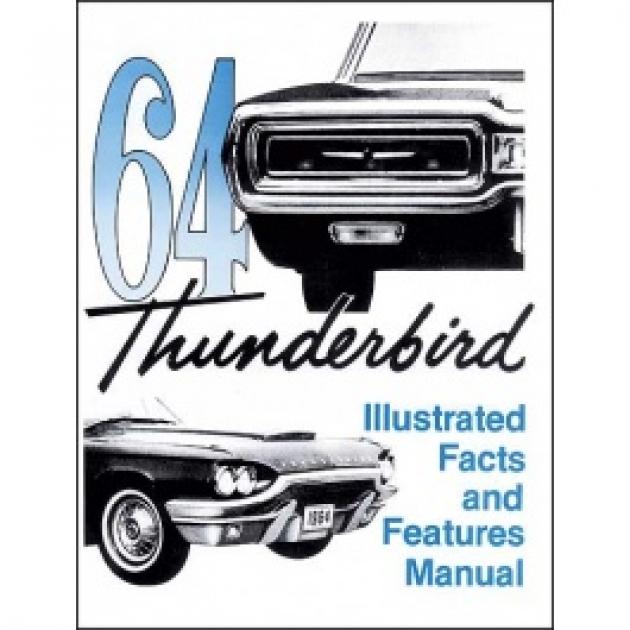 Thunderbird Facts & Features Manual, 14 Pages, 1964 | Blue Oval Classics