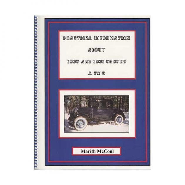 Practical Information About 1930 & 1931 Coupes A-Z | Blue Oval Classics