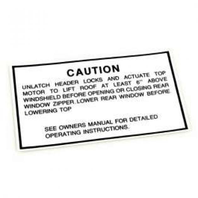 Convertible Top Caution Decal | Blue Oval Classics